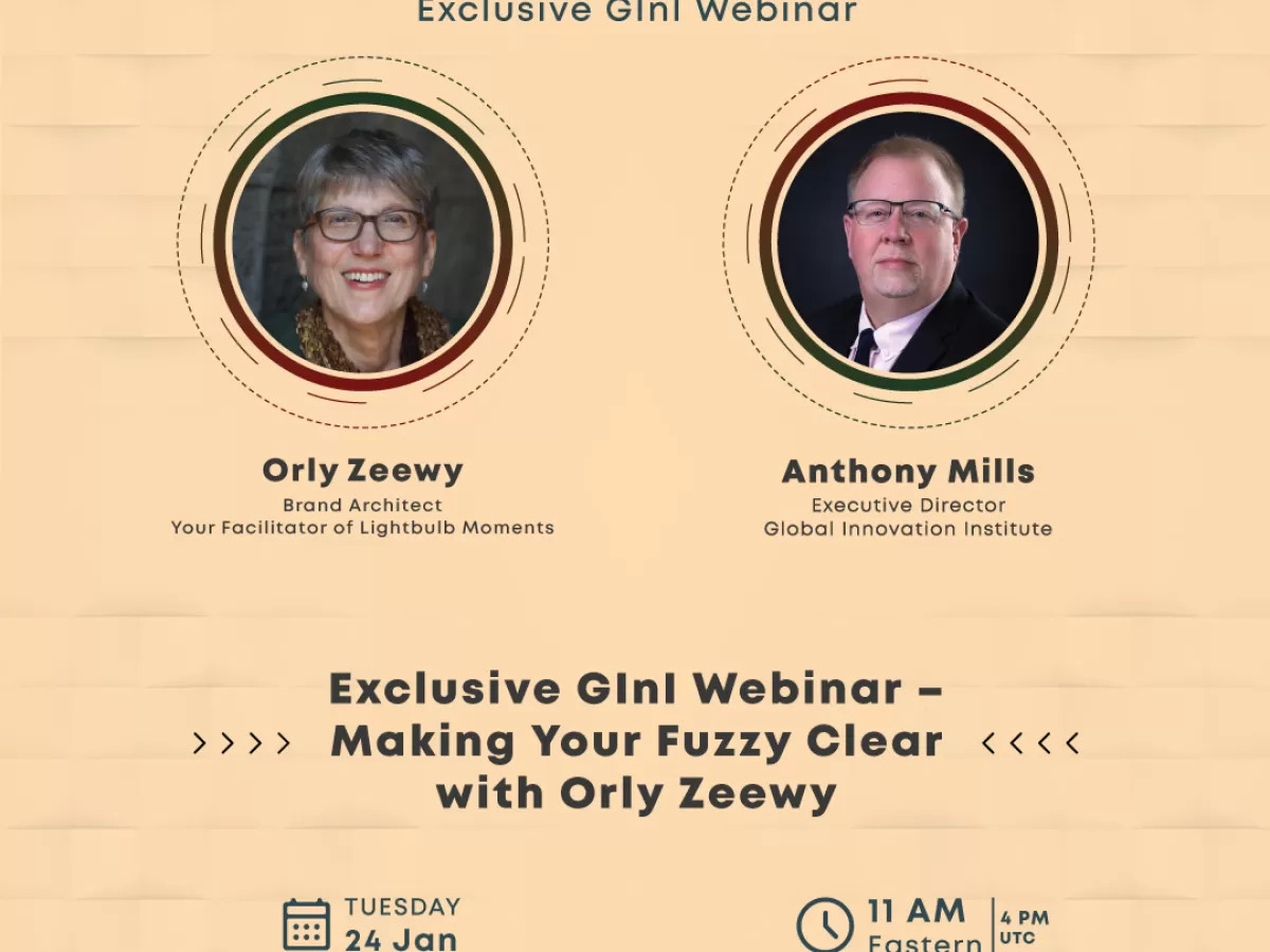 Exclusive GInI Webinar – Making Your Fuzzy Clear with Orly Zeewy | GInI